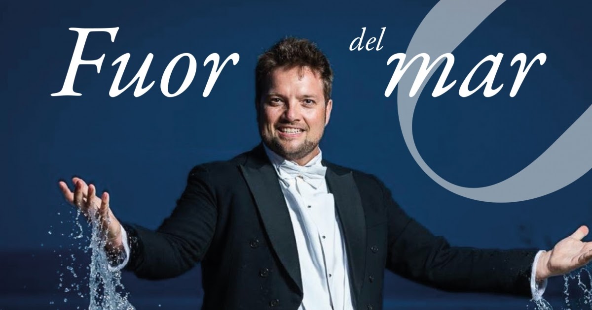 Opera y más!!: Mirko Roschkowski - Fuor del Mar