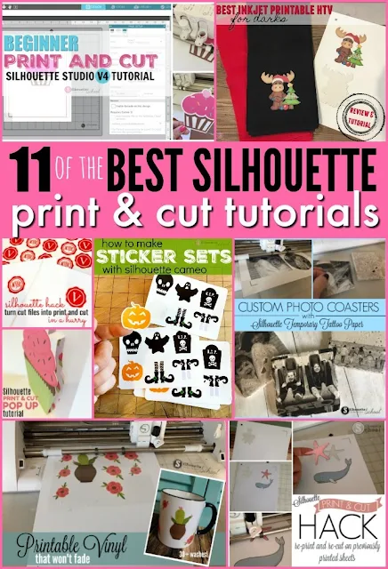 The 11 Best Silhouette Print and Cut Tutorials - Silhouette School
