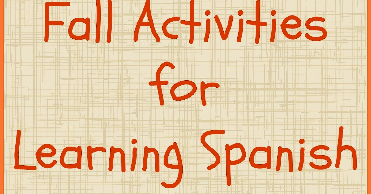 Debbie's Spanish Learning: Fall Activities for Spanish Learning