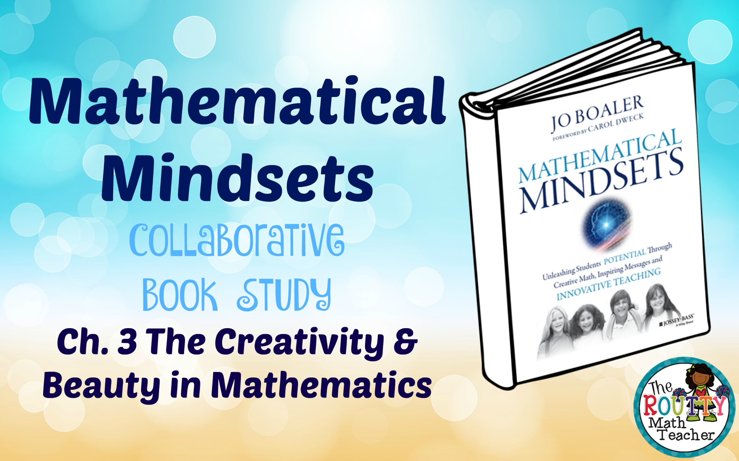 The Routty Math Teacher: Mathematical Mindsets: Chapter 3 The Routty Math Teacher: Mathematical Mindsets: Chapter 3