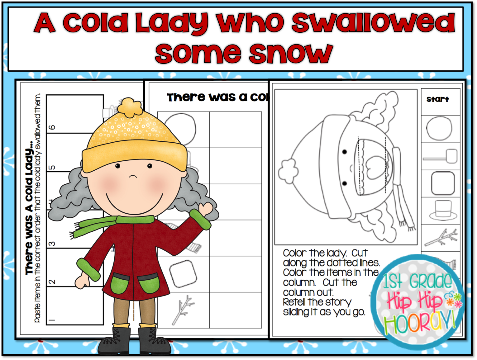 1st Grade Hip Hip Hooray!: A Cold Lady Who Swallowed Some Snow!