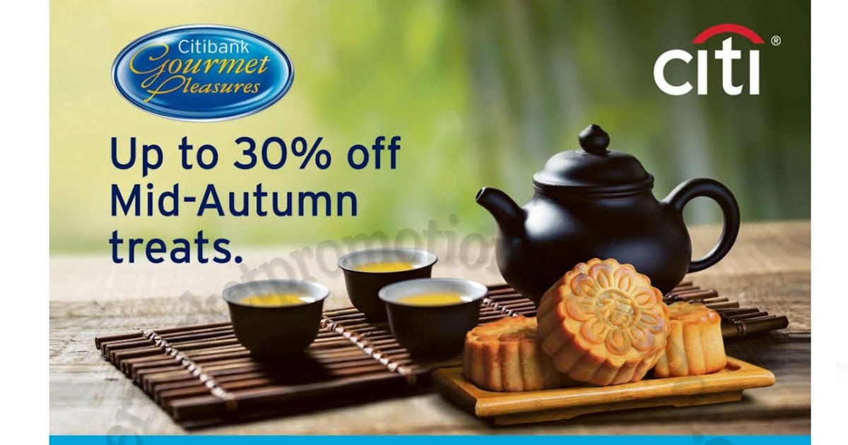CitiBank Mid-Autumn Festival Promotion 20 August - 04 October 2017 ...