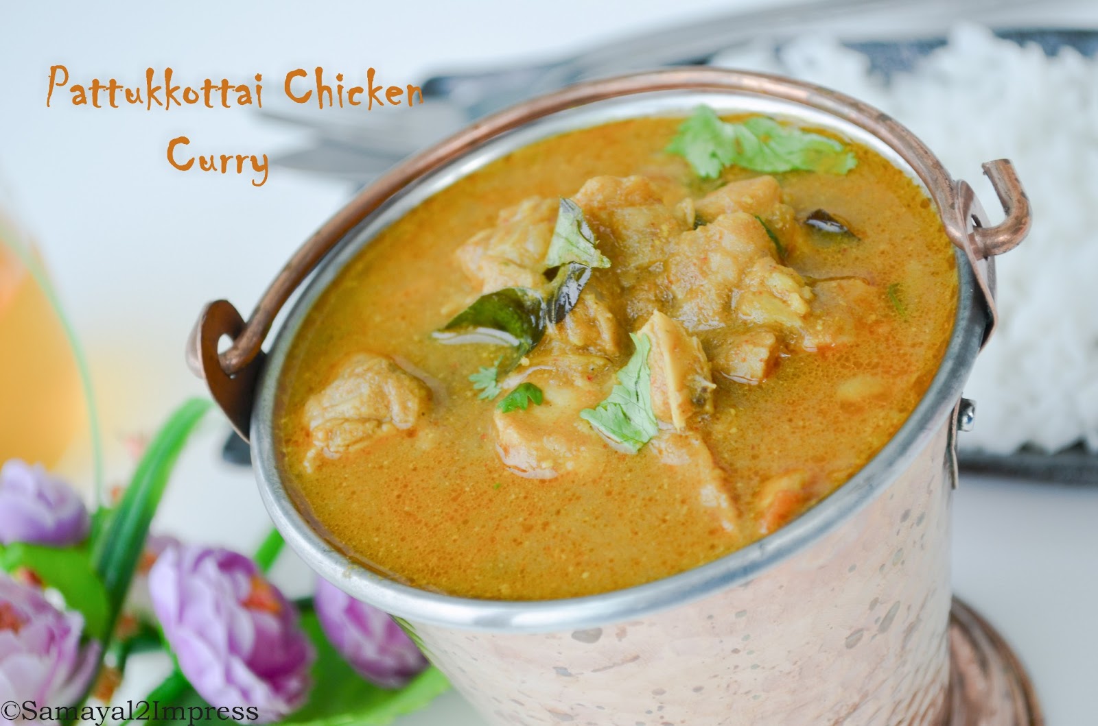 samayal2Impress: PATTUKKOTTAI CHICKEN CURRY