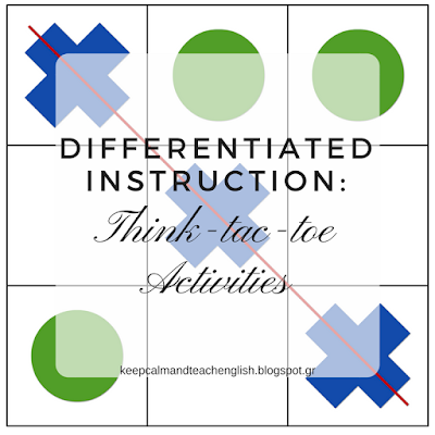 Differentiated Instruction: Think - Tac - Toe Activities