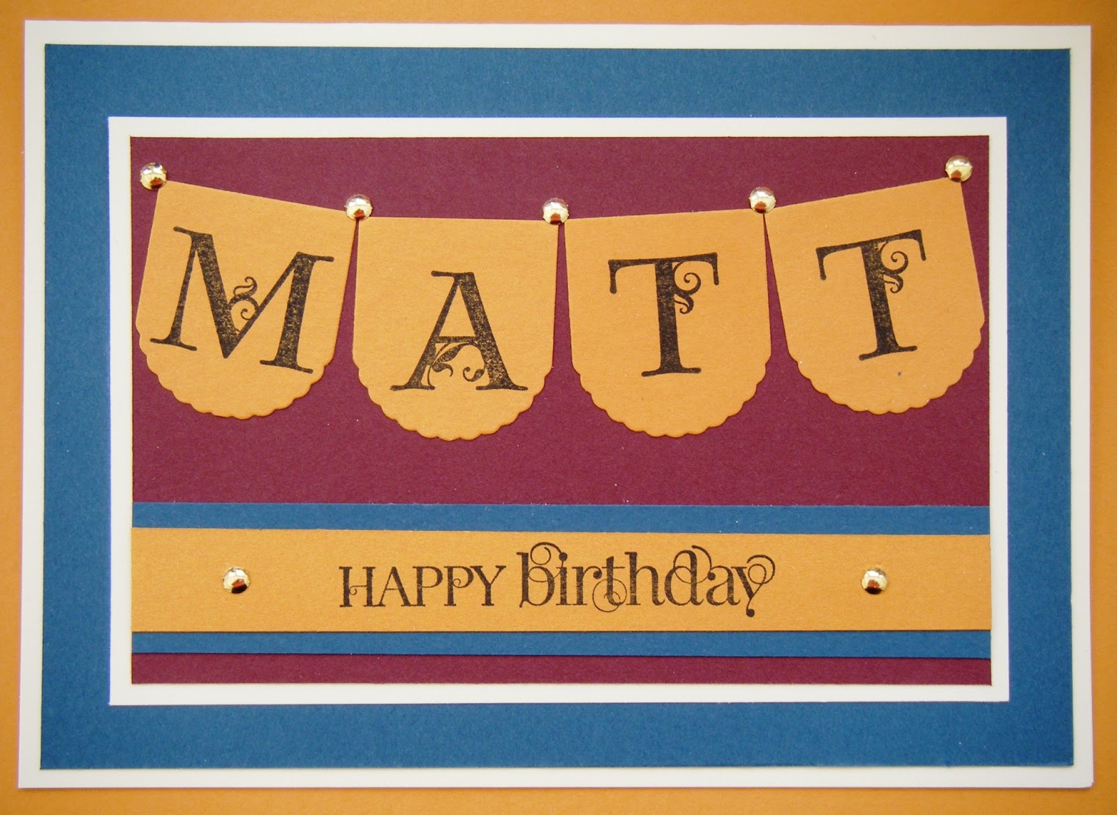 Kate's Krafts: Matt's birthday card
