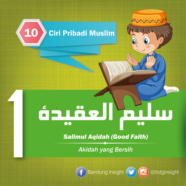 10 Muwashofat Seorang Muslim (10 Tarbiyah Characters ) | LOADEH