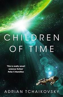 Sci-Fi and Fantasy Reviews: Children of Time - Adrian Tchaikovsky
