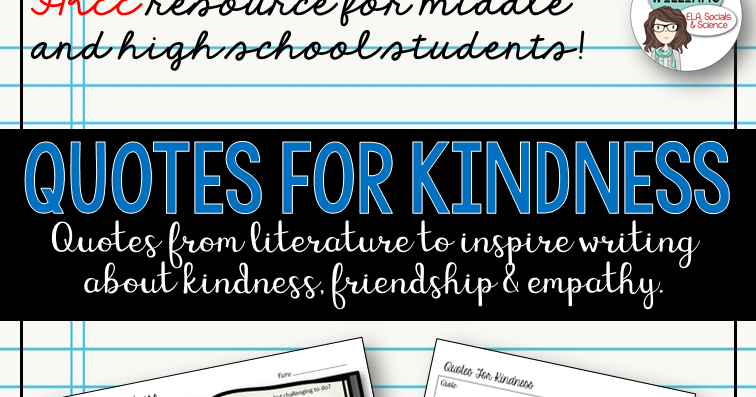Quotes for Kindness - Free Writing Prompts for Your Classroom - Addie ...