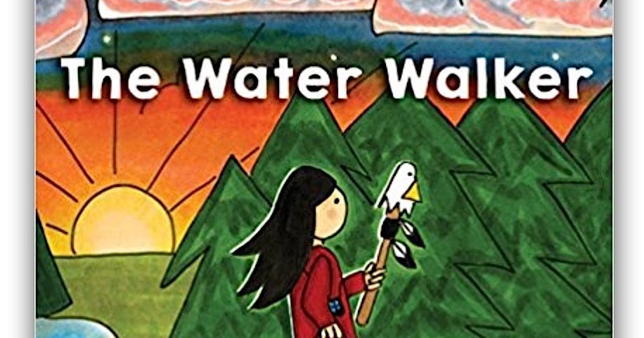 CanLit for LittleCanadians: The Water Walker