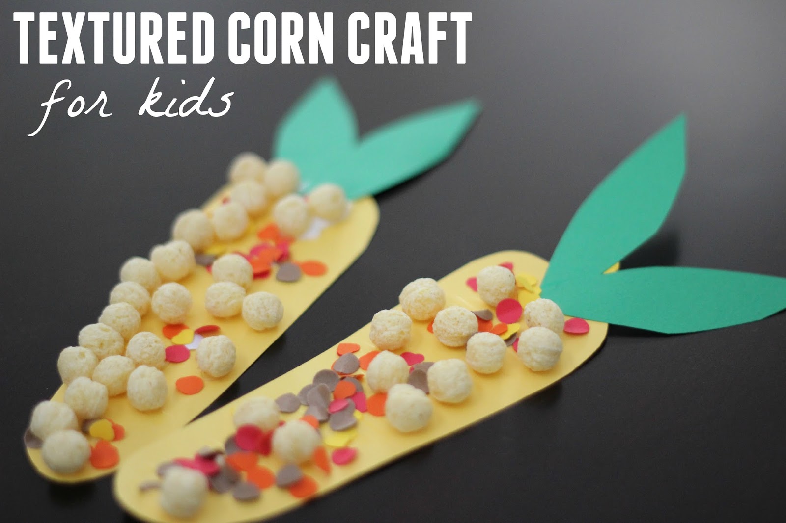 Toddler Approved!: Textured Corn Craft for Kids