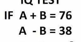 IQ Test - If A+B = 76 - with Answer - Forward Junction Puzzles