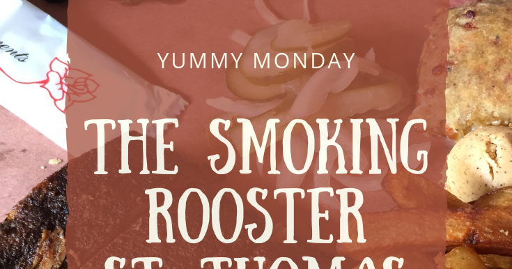 Deb's Days: Yummy Monday - The Smoking Rooster in St. Thomas