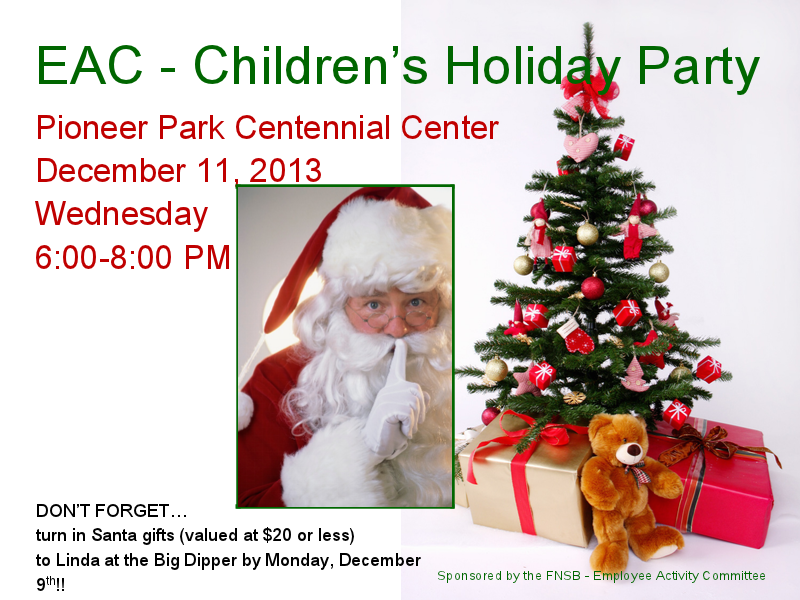 EAC - Employee Activity Committee for FNSB: Children's Holiday Party - 2013
