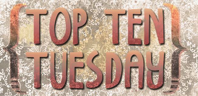Top Ten Tuesday (9) | The Best Read Yet