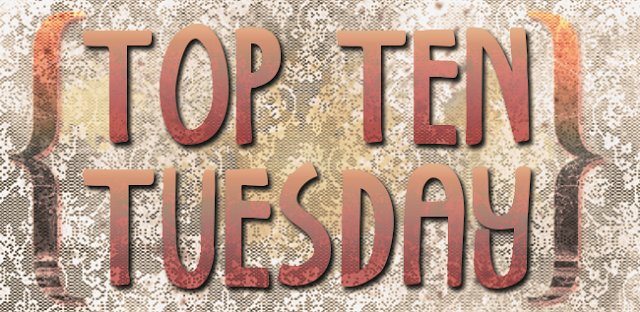 Top Ten Tuesday (10) | The Best Read Yet