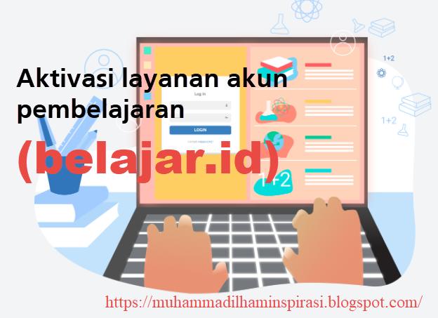 Aktivasi layanan akun pembelajaran (belajar.id) #2 | Sang Inspiratif