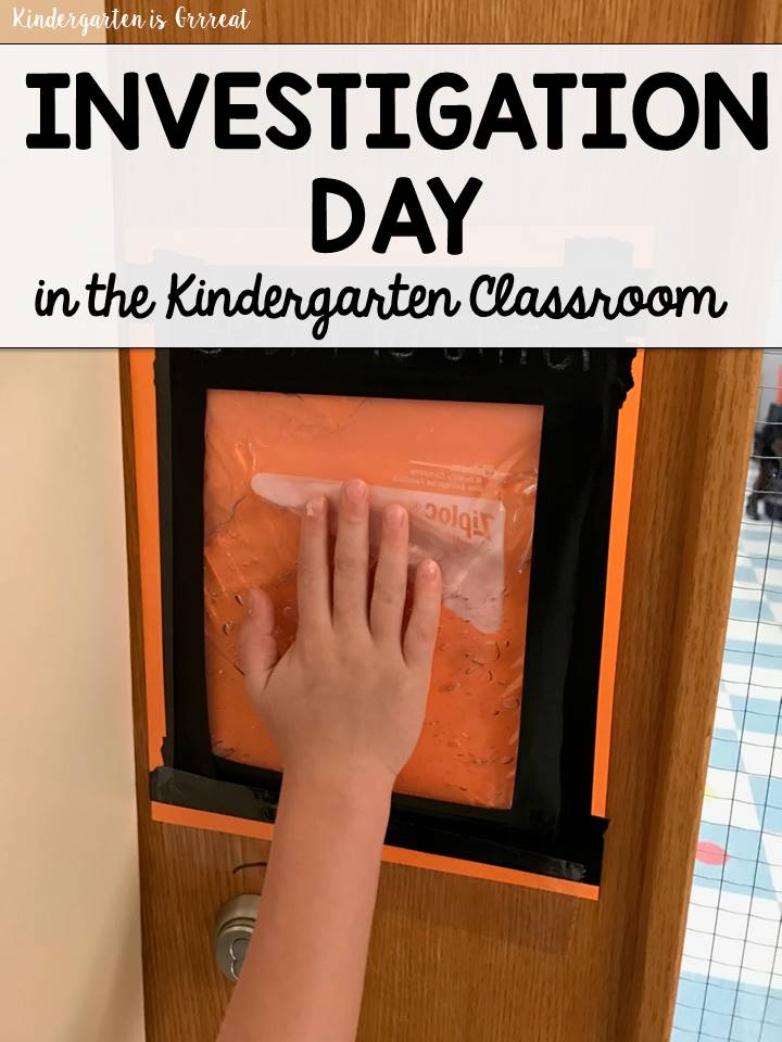 Kindergarten is Grrreat!: Investigation Day