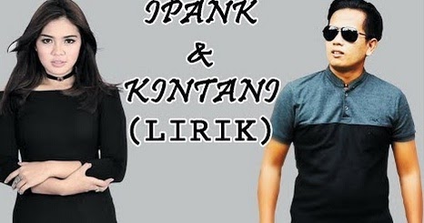 Ipank feat Kintani ~ LAGU MINANG