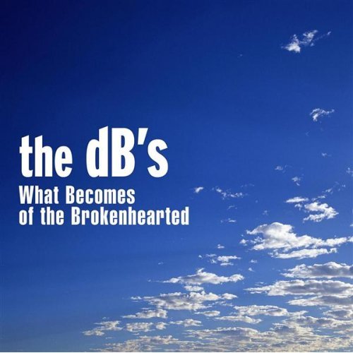 The dB's Repercussion: The dB's 'New Music' Pre-Falling Off the Sky