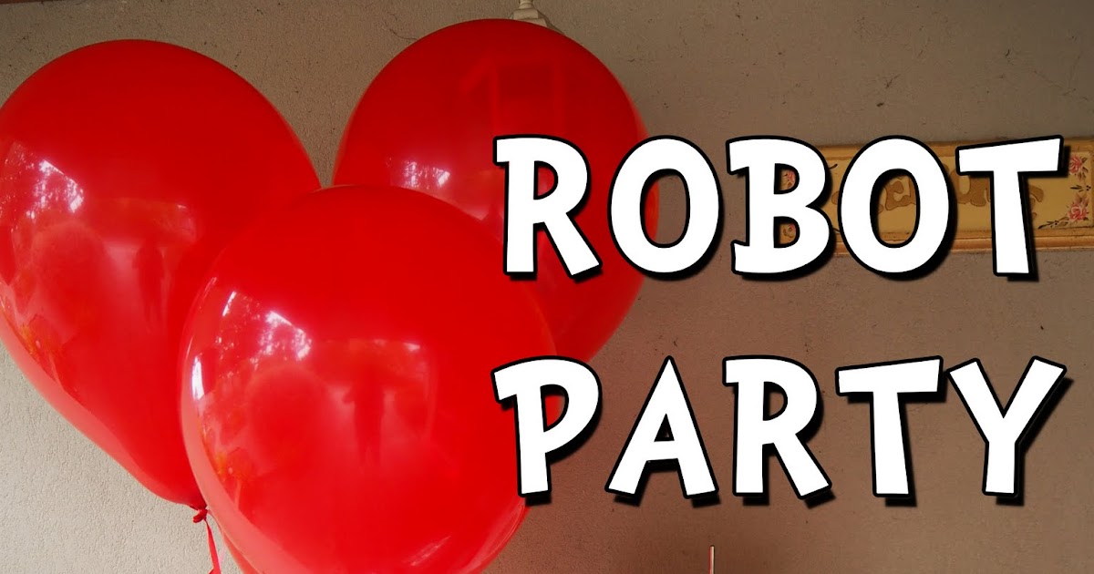 Learn with Play at Home: Robot Party