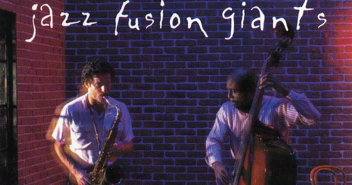 Jazz Rock Fusion Guitar: Various Artists - 1999 "Jazz Fusion Giants"