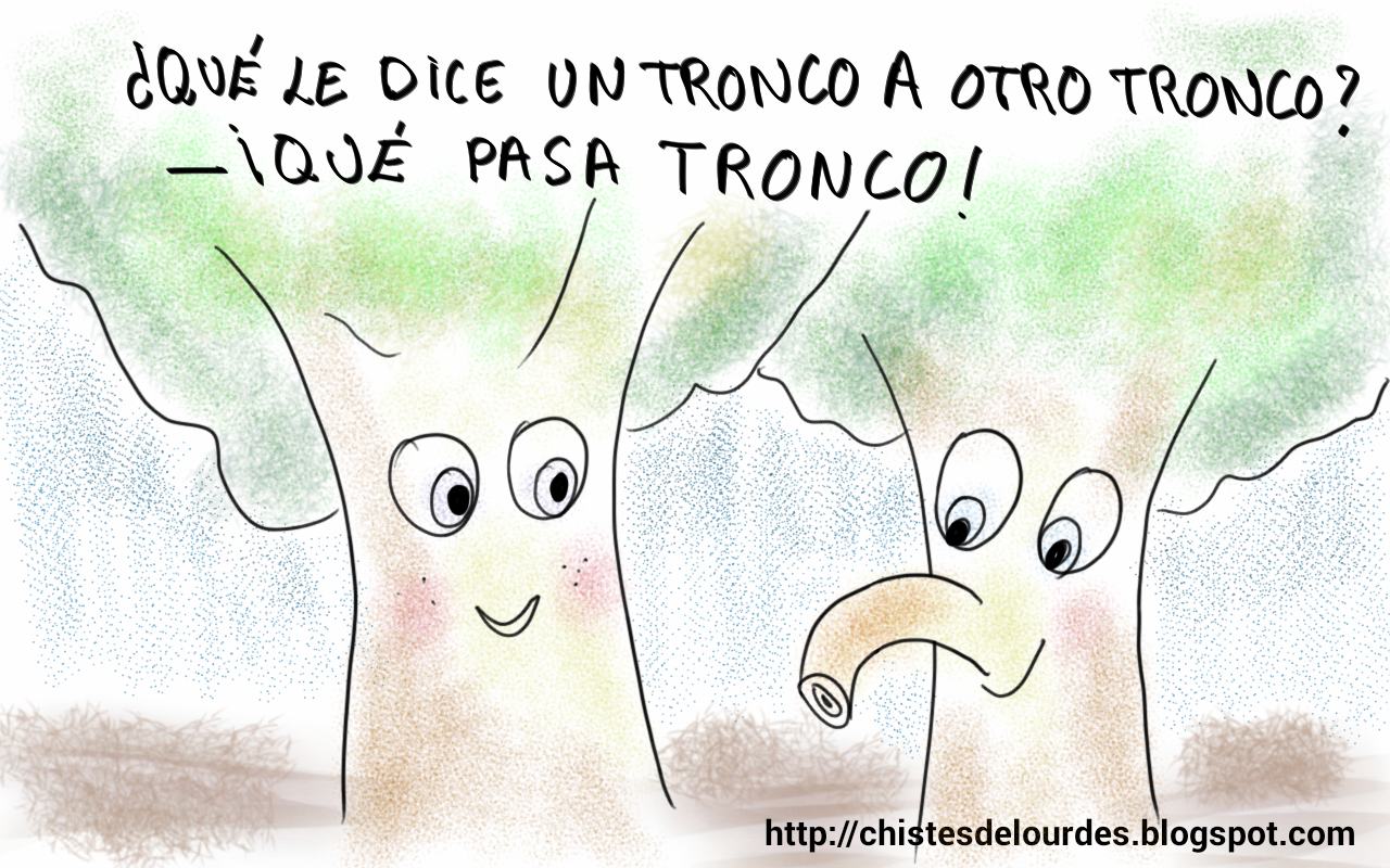 Chistes de Lourdes: ¿Qué le dice un tronco a otro tronco?