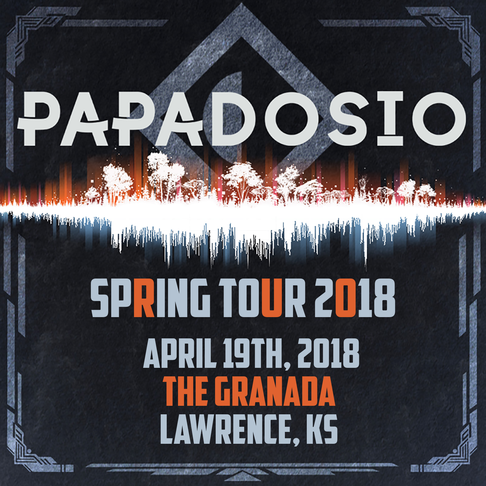 The Curtain With: Papadosio - 2018-04-20 The Granada, Lawrence, KS