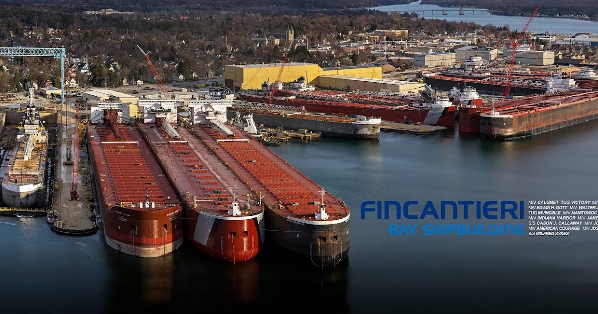 Towns and Nature: Sturgeon Bay, WI: Fincantieri Bay Shipbuilding (FBS ...