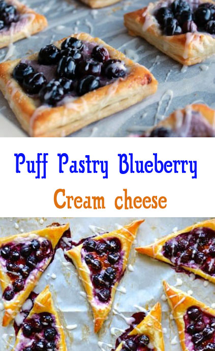 Puff Pastry Blueberry Cream cheese - Recipes Cottage