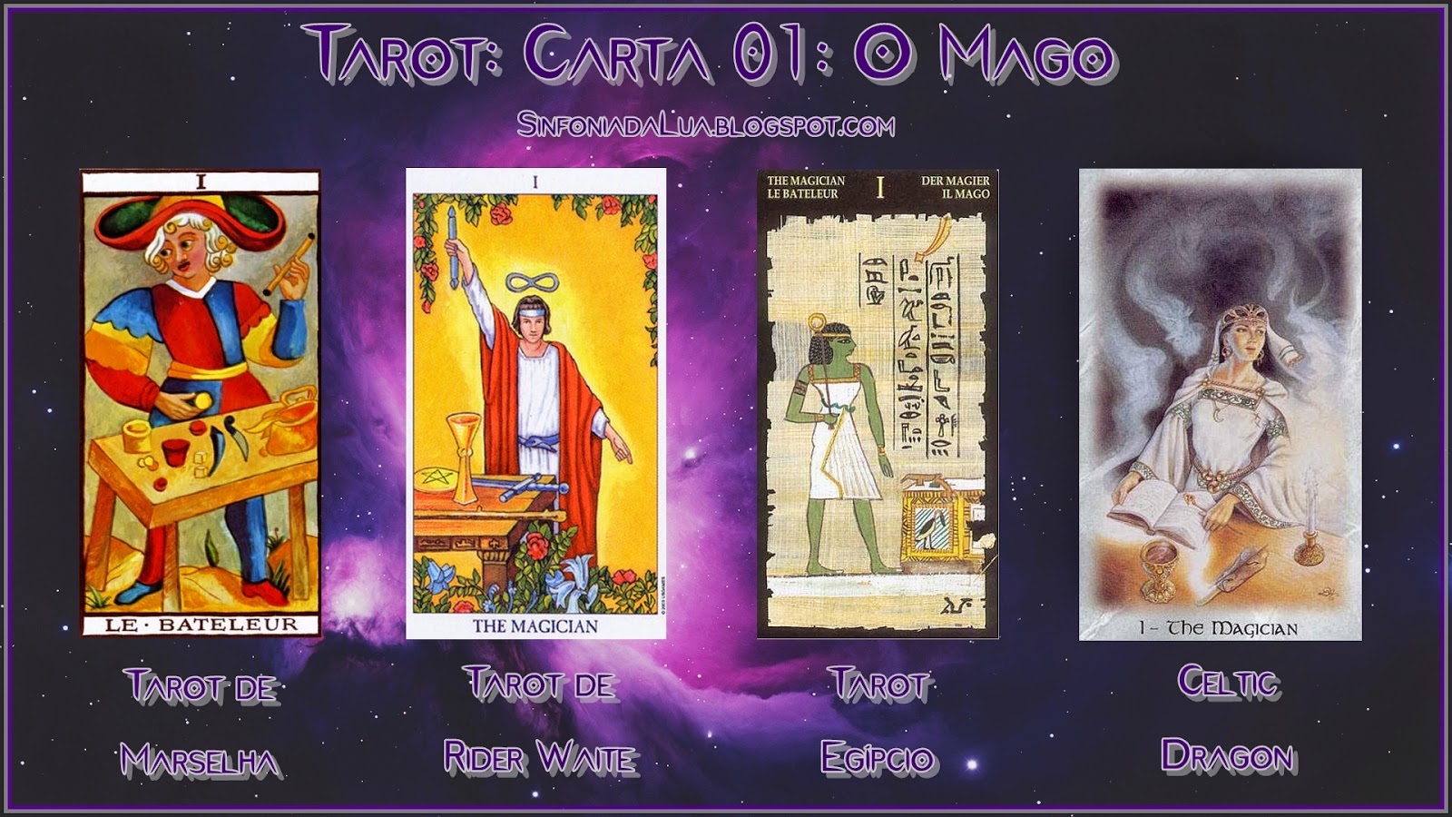 Sinfonia da Lua: Conhecendo o Tarot - Arcano 01: O Mago