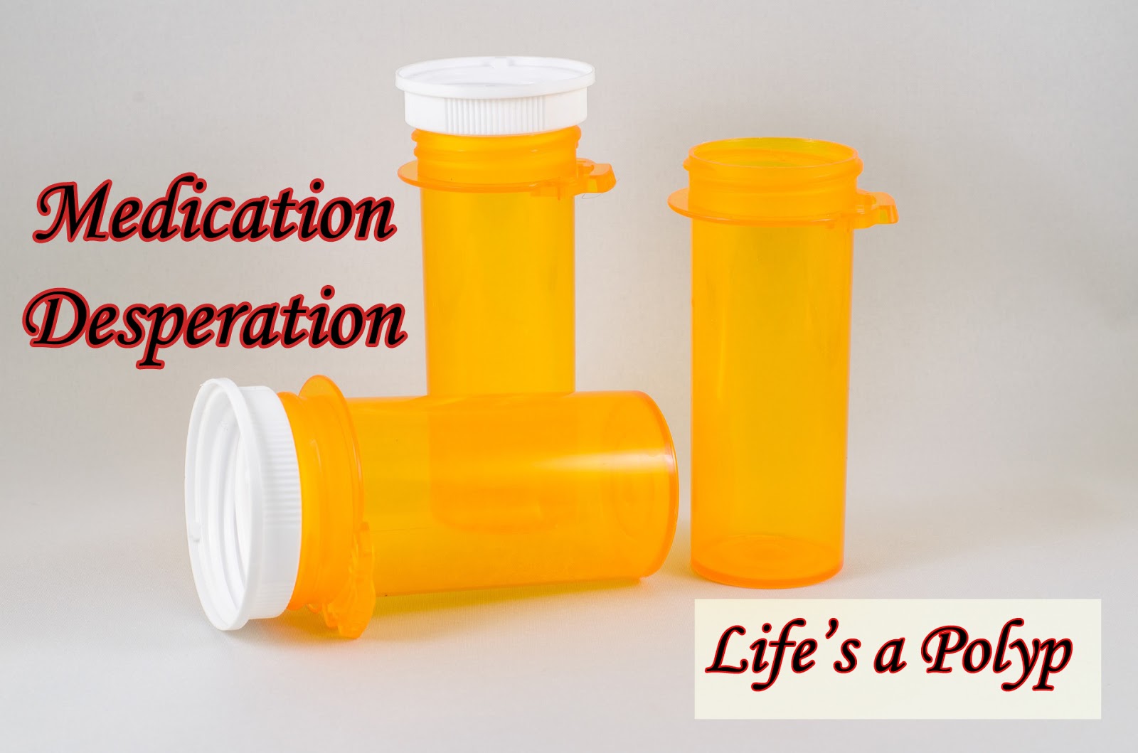 Life's a Polyp : Grasping at Straws with New Medicine