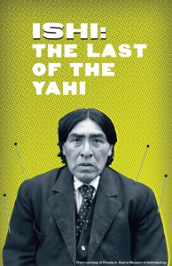 21st Century Native American Literature: Ishi: The Last of the Yahi ...