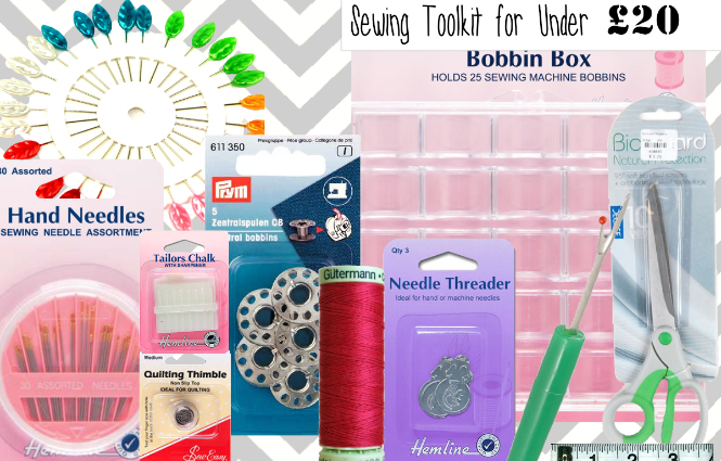 Sewing Toolkit For Under £20. - Sew Darn Neat | Sewing Blog