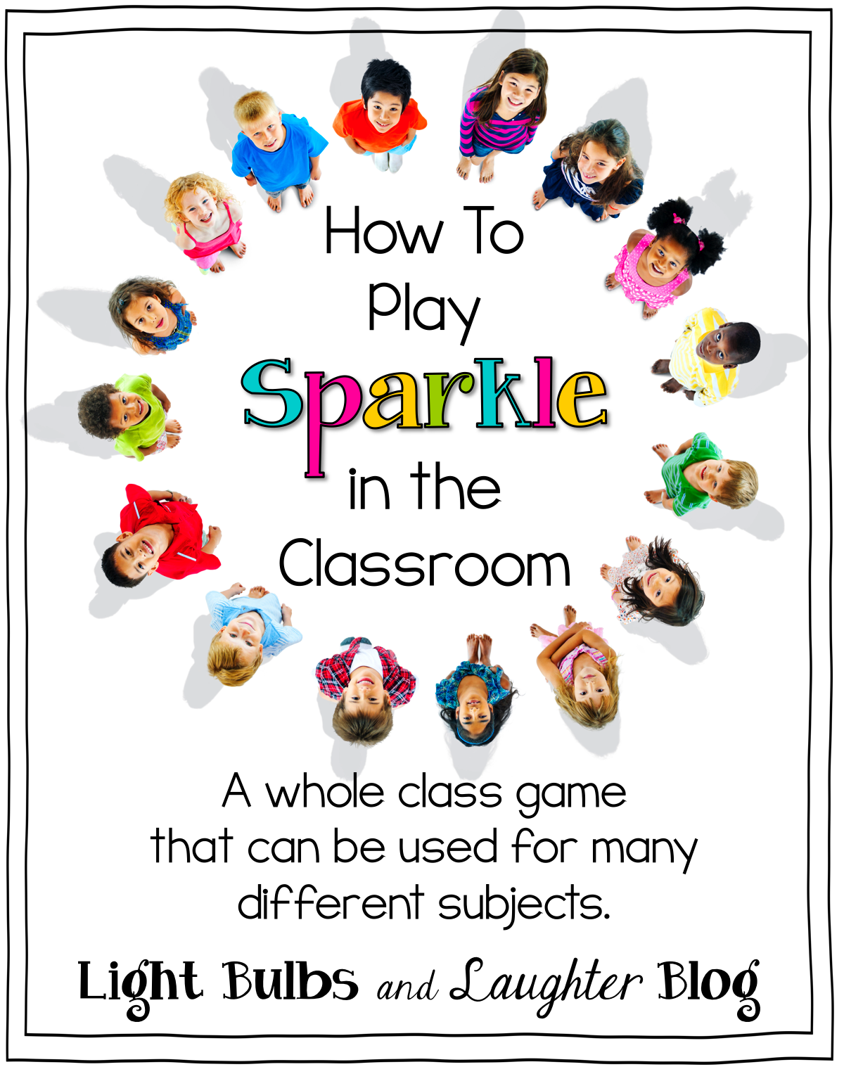 Light Bulbs and Laughter: How to Play Sparkle in the Classroom