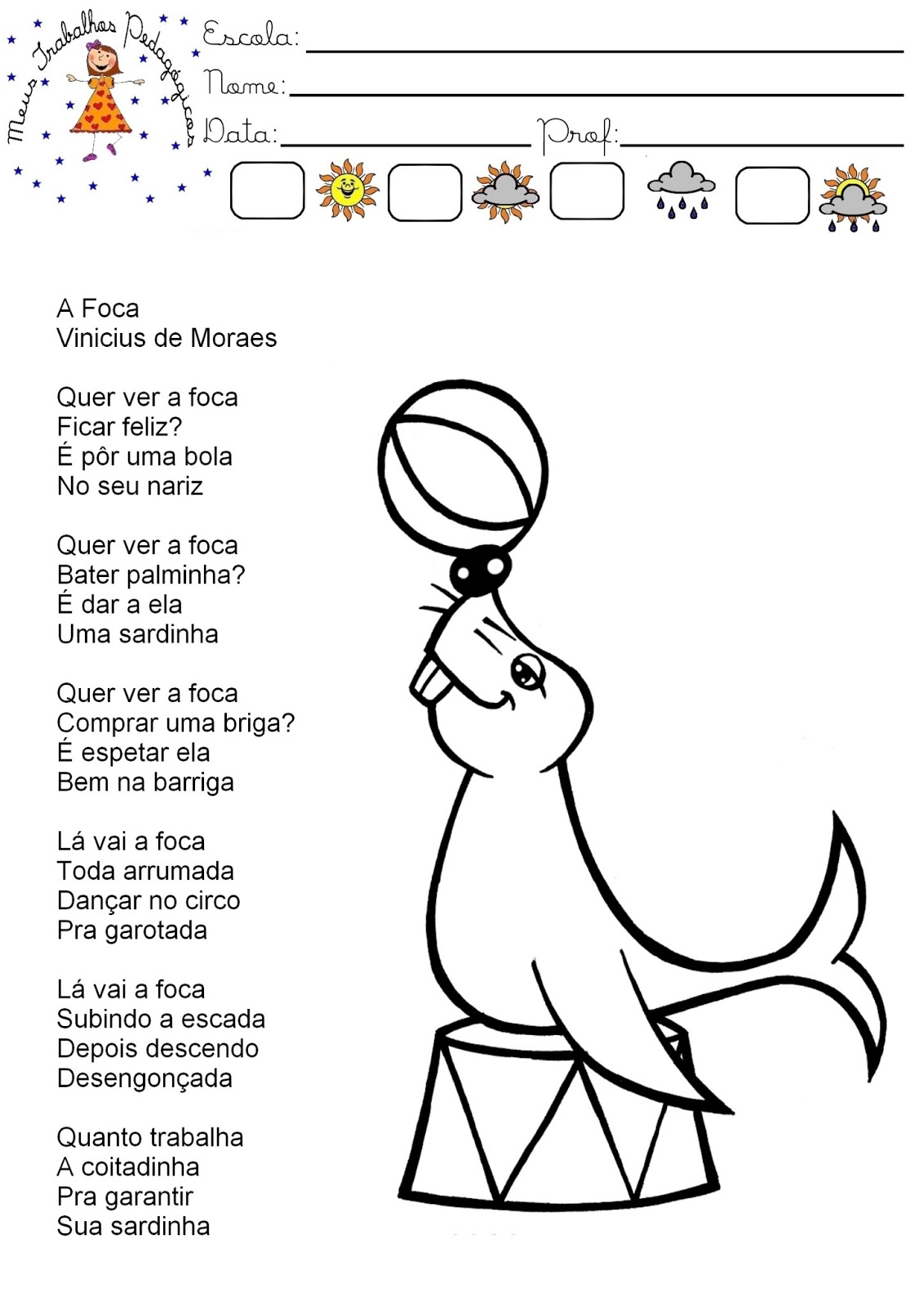 Meus Trabalhos Pedagógicos ®: A Foca - Vinícios de Moraes