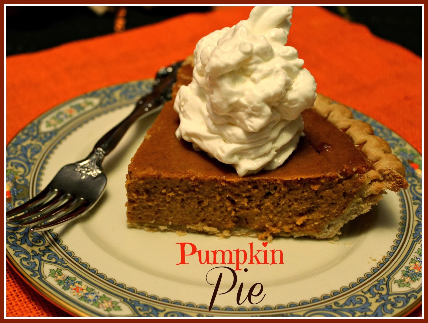 Sweet Tea and Cornbread: The Absolutely Perfect Pumpkin Pie!
