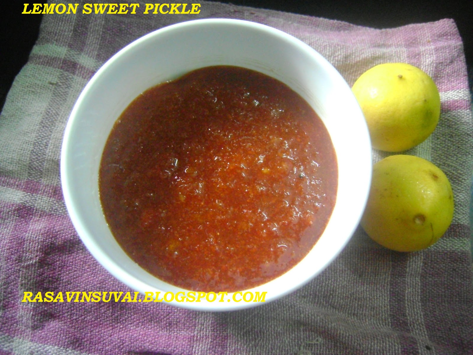 Raji Ramakrishnan : LEMON PICKLE (SWEET VERSION), meethe achar, meethe ...