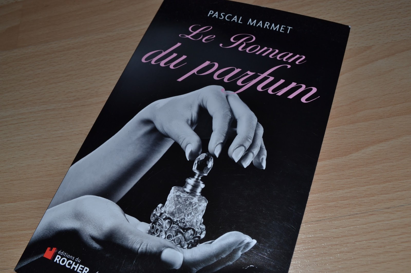 [LECTURE] Le Roman du Parfum de Pascal Marmet