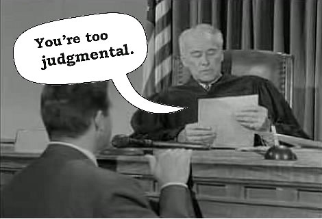 LIFE MATTERS: THE DIFFERENCE BETWEEN JUDGING AND JUDGEMENT