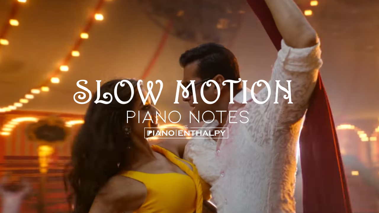 Slow Motion | Bharat | Full Song Piano Notes | Vishal & Shekhar
