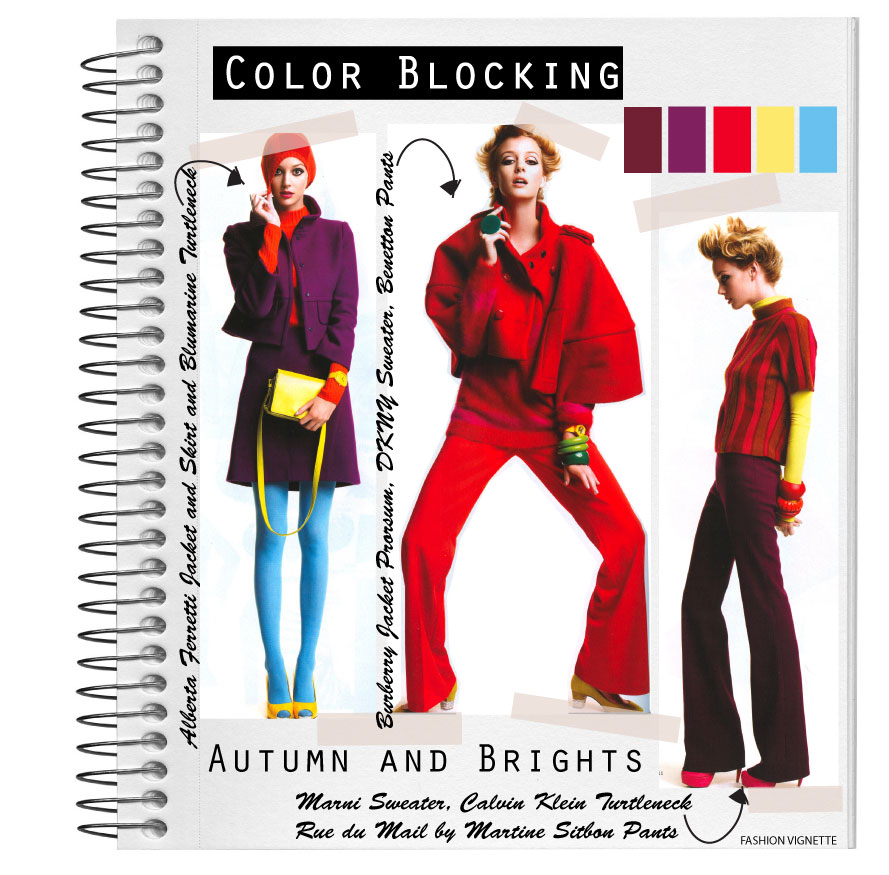 FASHION VIGNETTE: >>STYLE BOOK - COLOR BLOCKING