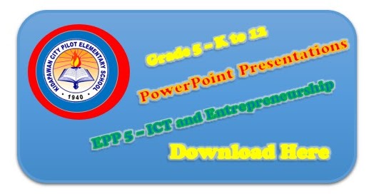 ICT COMPUTER CLASS IN THE 21ST CENTURY: EPP ICT GRADE 5 - K to 12 ...