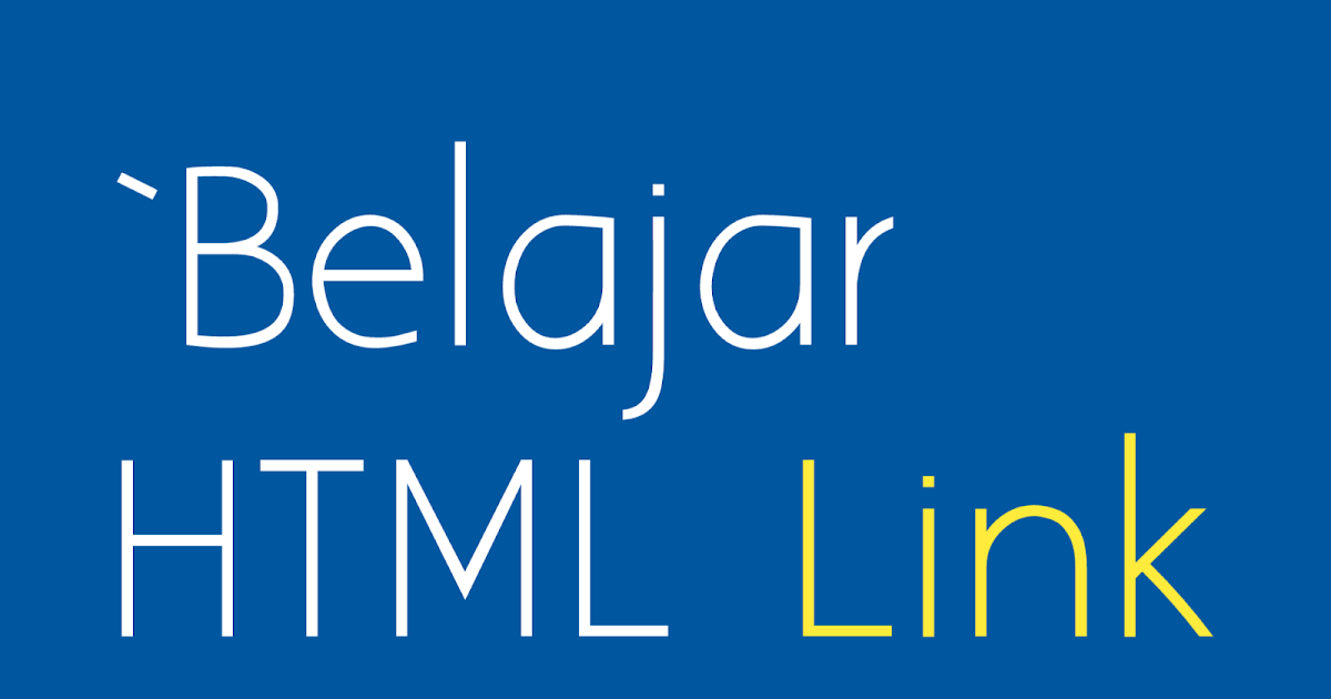 Belajar HTML Link - Coding
