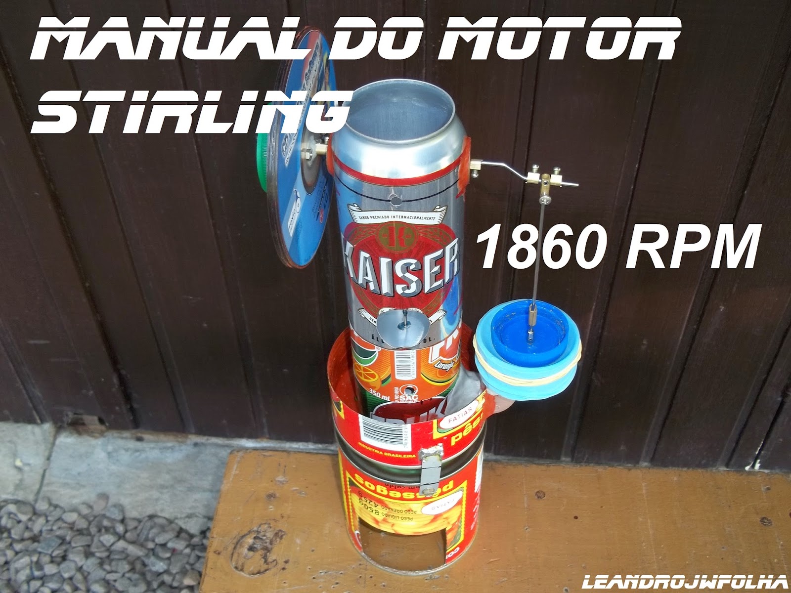 Manual do motor Stirling: Motor Stirling de latinha de 1600 RPM