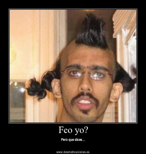 ¿Feo yo? Solo en Facebook - Ciudad Facebook Fotos para Facebook ...