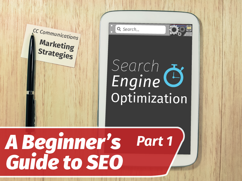 CC Smart Strategies: The Beginner's Guide to SEO - Part 1
