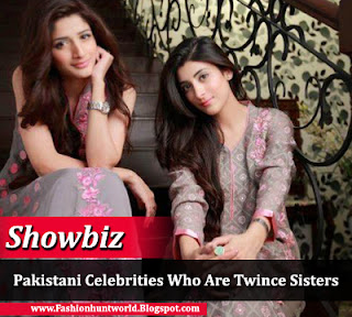 Pakistani Celebrities Who Are Twins Sisters - Unseen Pictures - Fashion ...