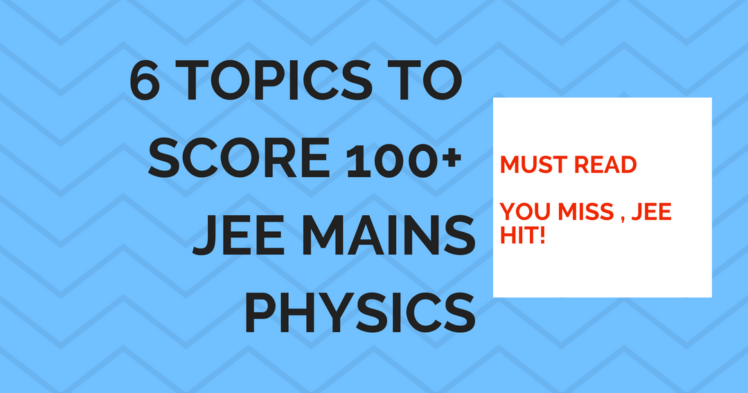 Important Topics For JEE Mains Physics important-topics-for-jee-mains-physics