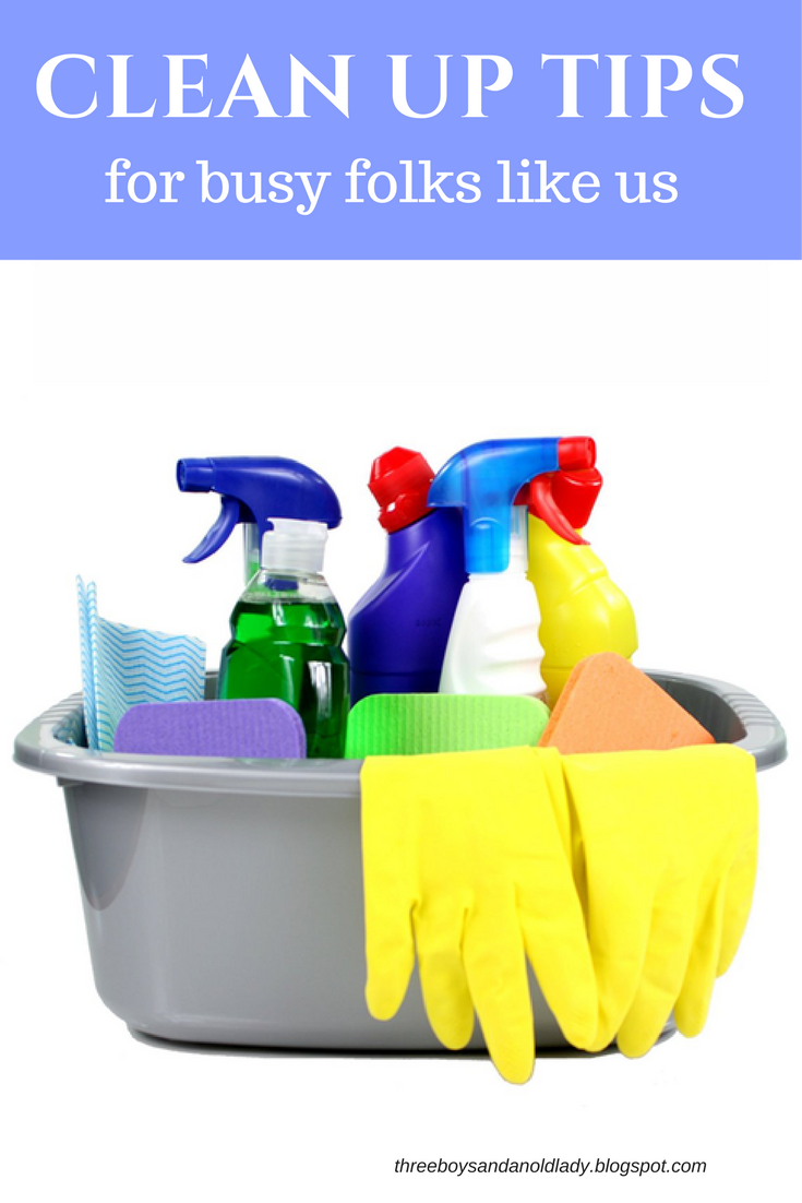 Clean Up Tips for busy folks like us