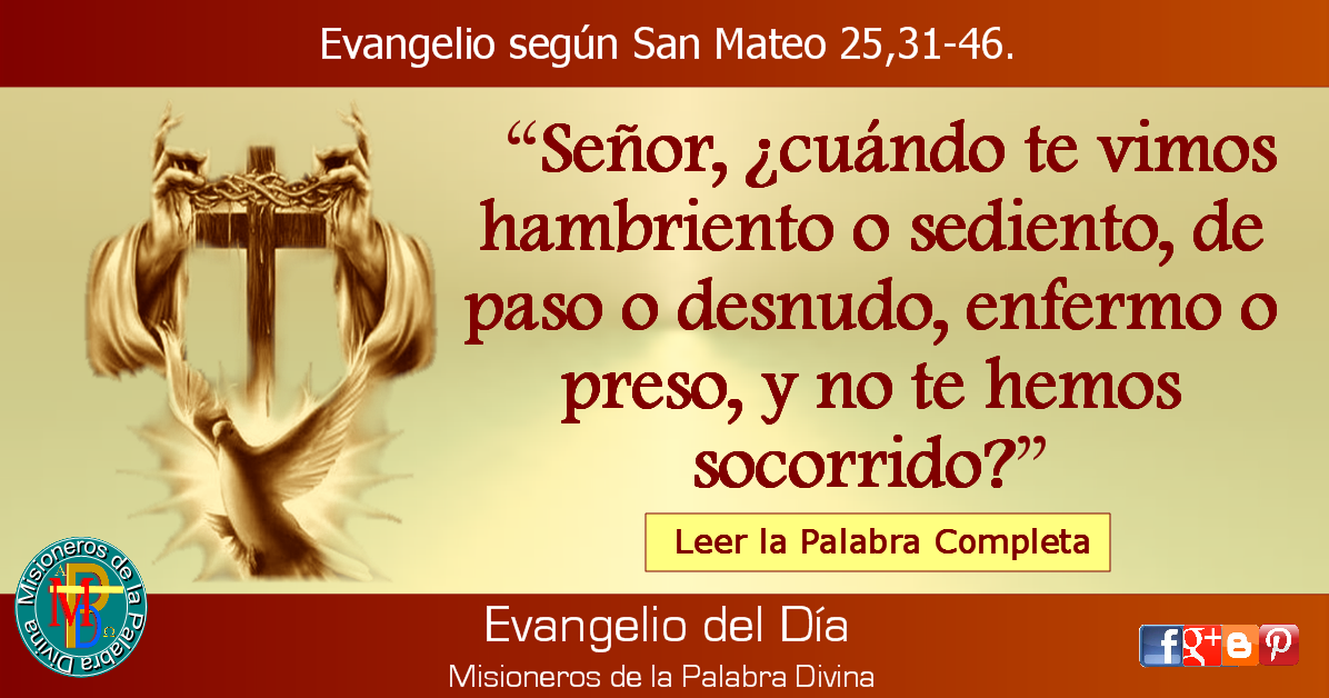 Un Padrenuestro, Un Avemaría y Un Gloria por el Papa: EVANGELIO - SAN MATEO 25,31-46